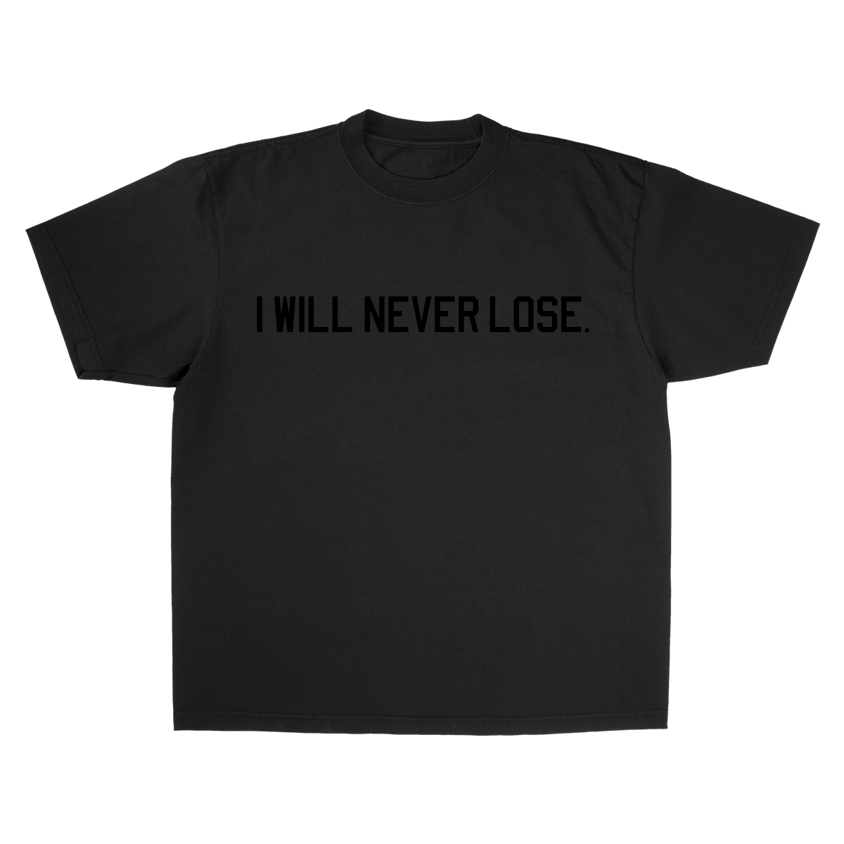 I Will Not Lose T-Shirt - BLACK – cuhmunity